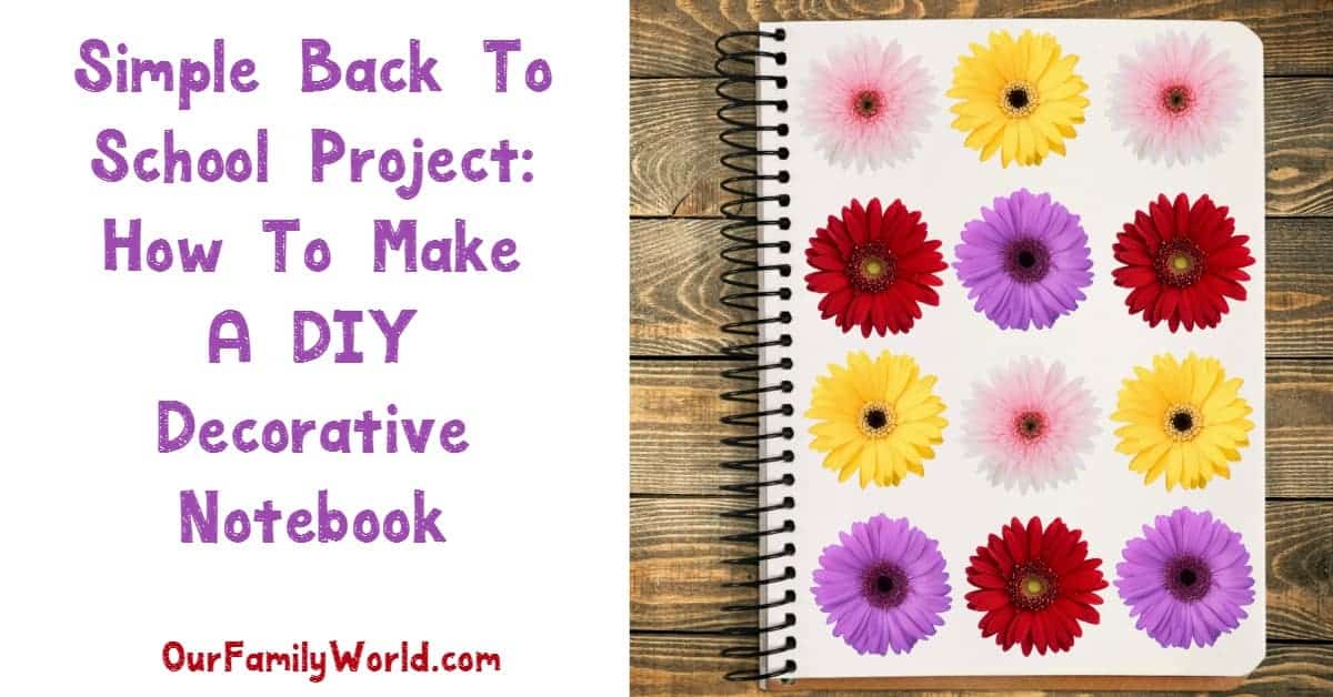 How To Make A DIY Decorative Notebook in Dec 2025 - OurFamilyWorld.com