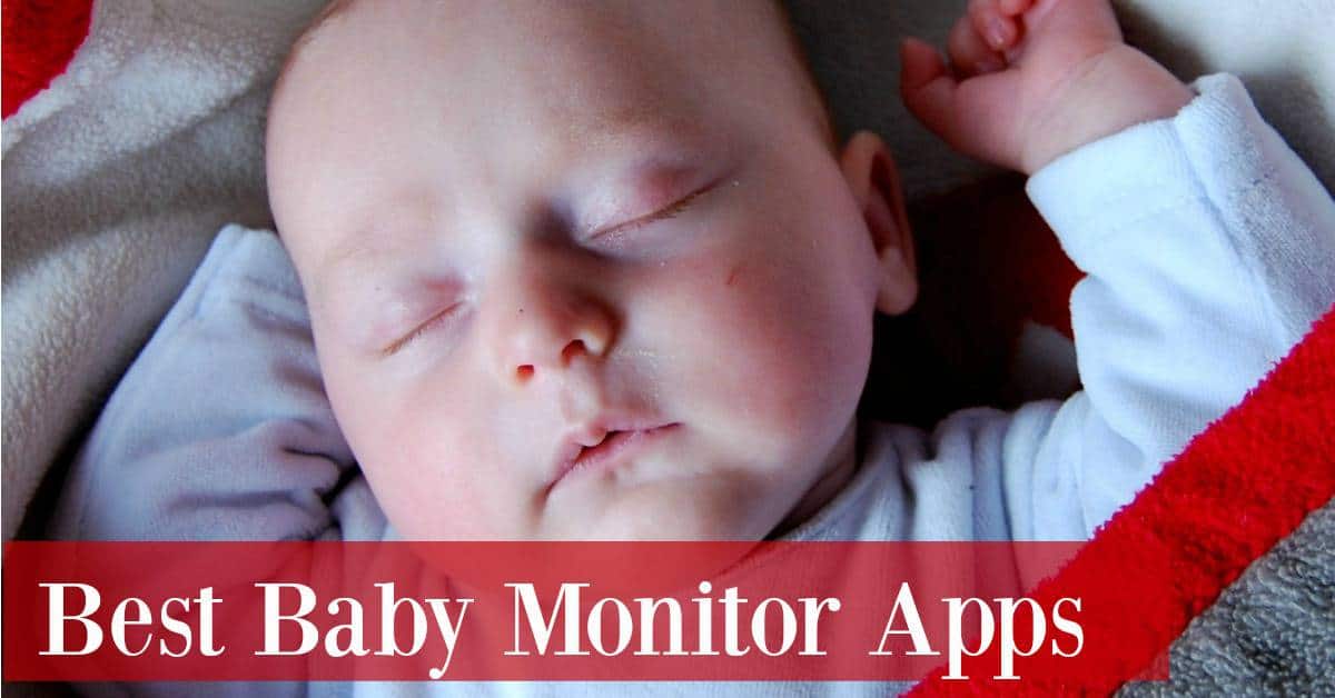 The Best Baby Monitor Apps in Jan 2026 - OurFamilyWorld.com