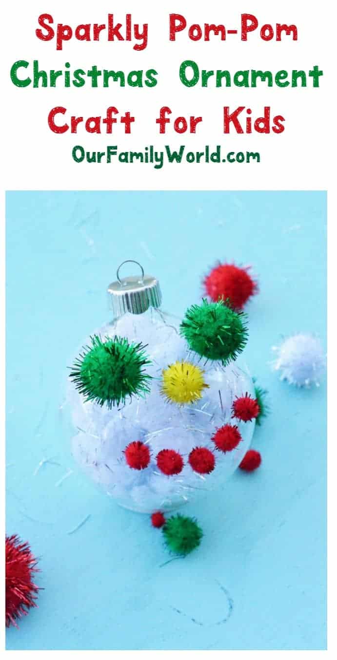 Sparkly Pom-Pom Christmas Ornament Craft for Kids in Oct 2025 ...