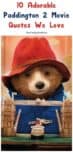 10 Adorable Paddington 2 Movie Quotes We Love in Mar 2025 ...